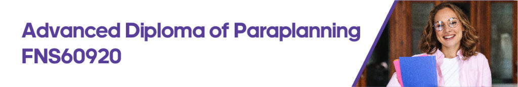Advanced Diploma of Paraplanning FNS60920 (New) - IIT